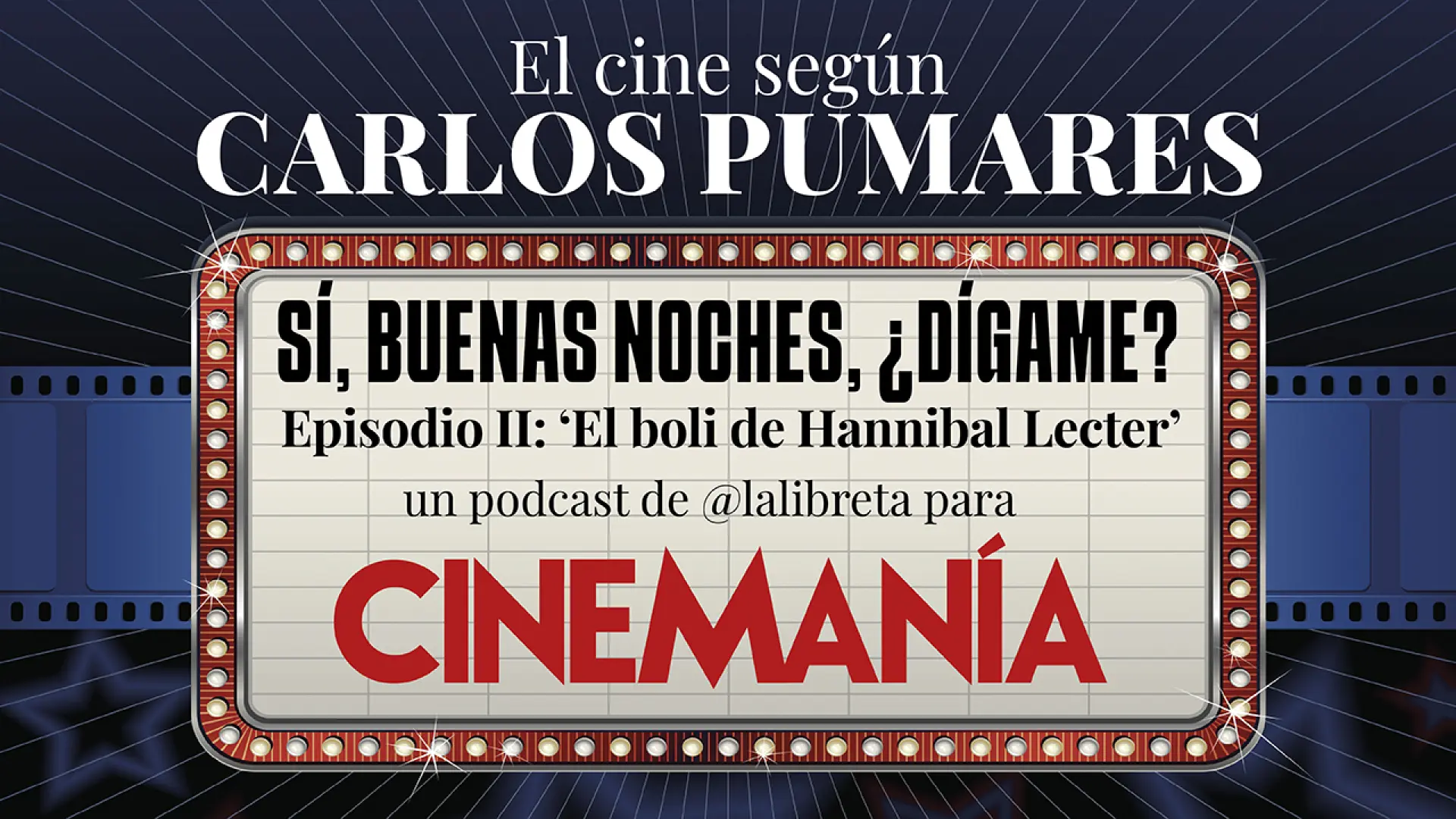 'Sí, buenas noches, ¿dígame? El cine según Carlos Pumares' (Episodio II ...