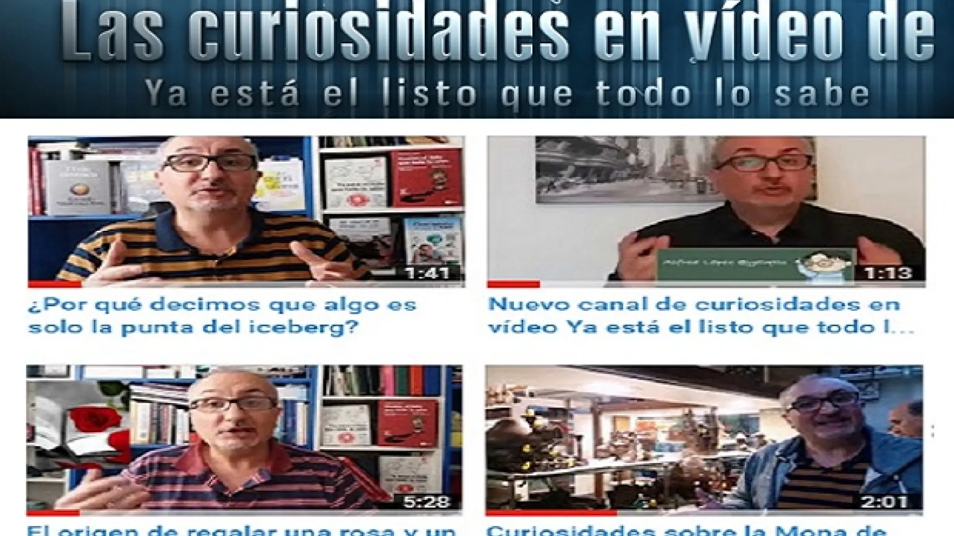 Nuevo canal en YouTube con las curiosidades de Alfred López (Ya está el listo que todo lo sabe)