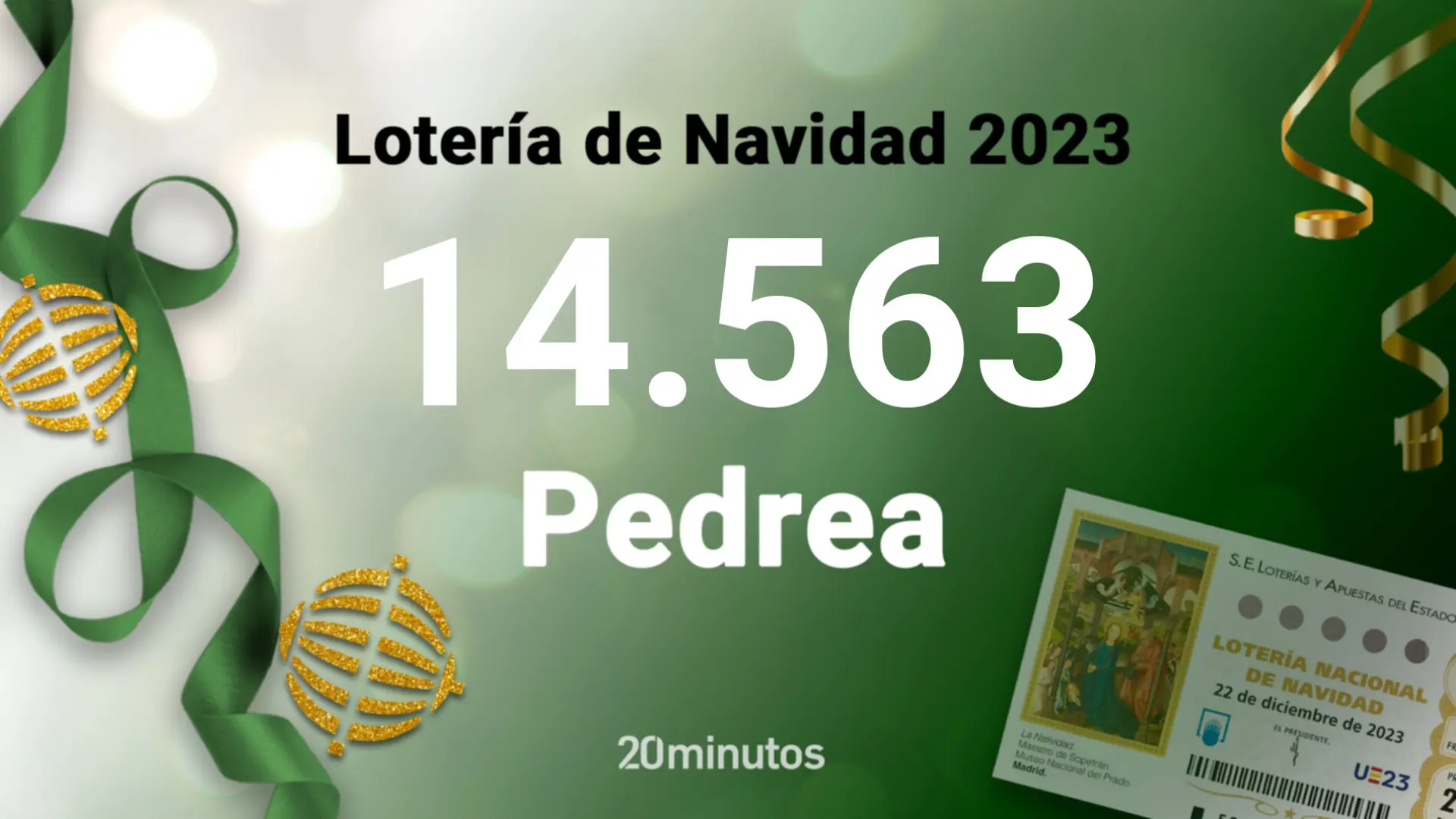 14563, premio de la pedrea de la Lotería de Navidad 2023 remunerado con ...