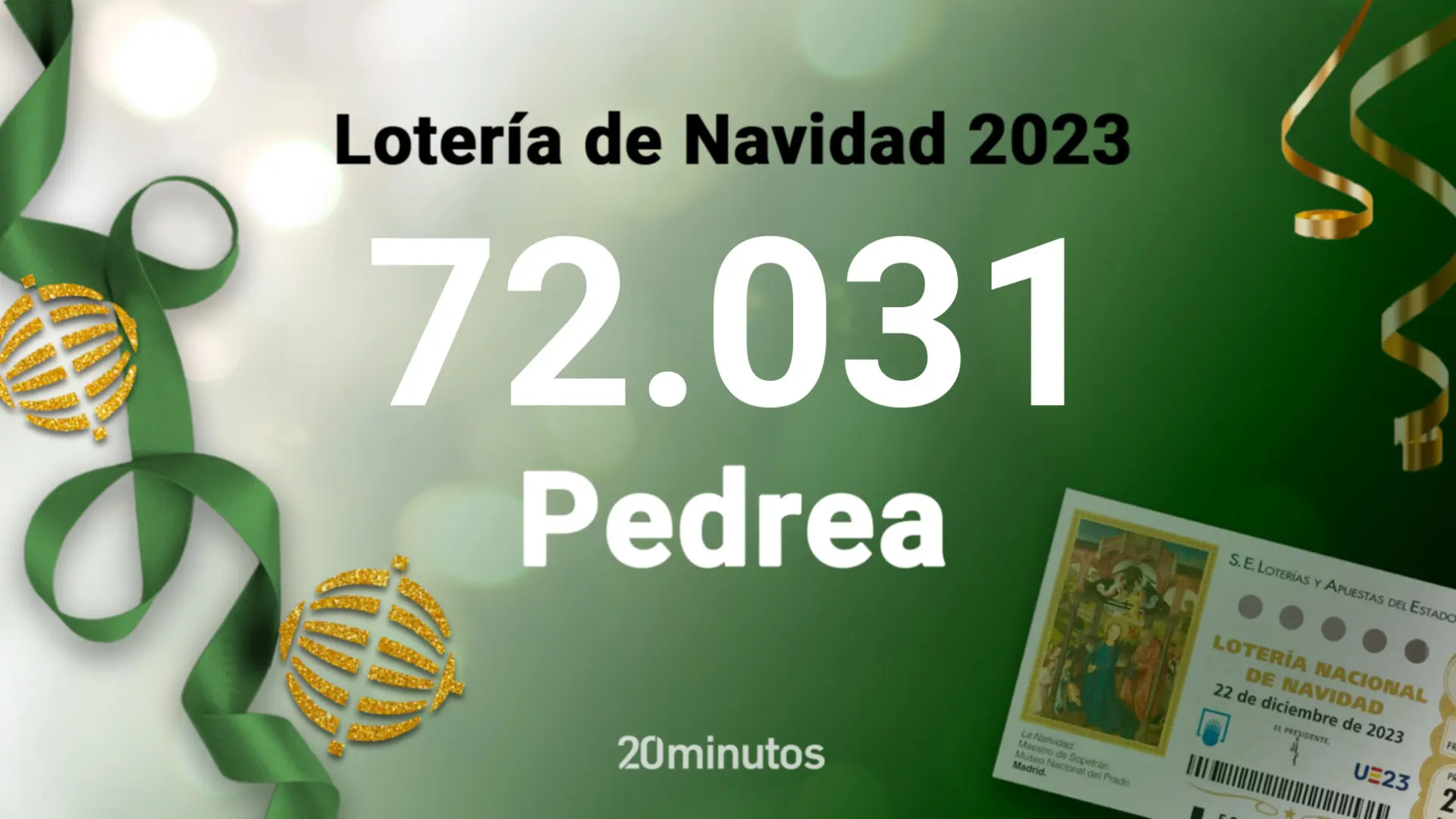 72031, premio de la pedrea de la Lotería de Navidad 2023 remunerado con ...