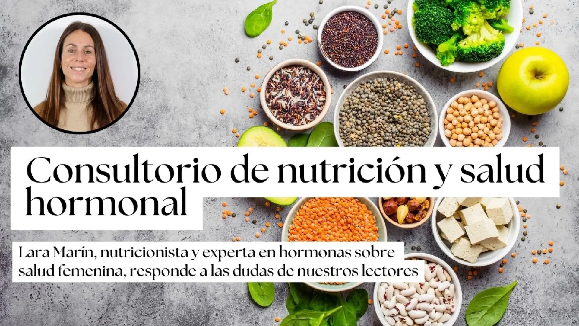 Lara Marín, nutricionista y experta en salud hormonal: "Incluso los alimentos saludables pueden ...