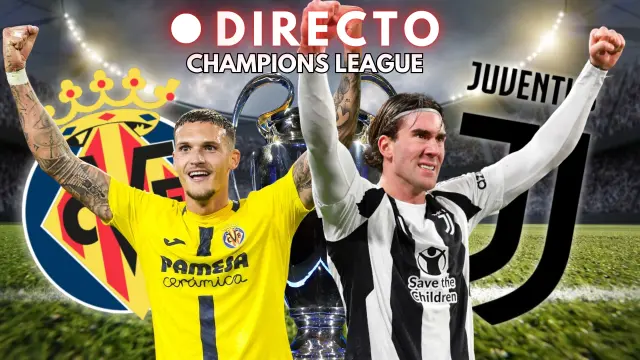 Villarreal - Juventus de Champions League, en directo: marcador, goles y última hora de la jornada 2