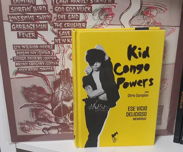 Algunas palabras sobre ESE VICIO DELICIOSO de KID CONGO POWERS con ...