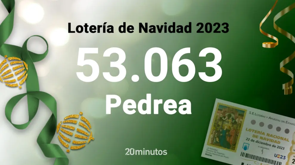 El 53063, número agraciado en la pedrea de la Lotería de Navidad y ...