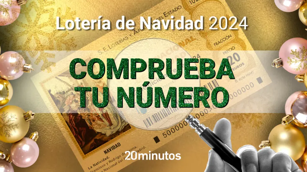 Comprobar Lotería de Navidad 2024: consulta si tu décimo ha ganado ...