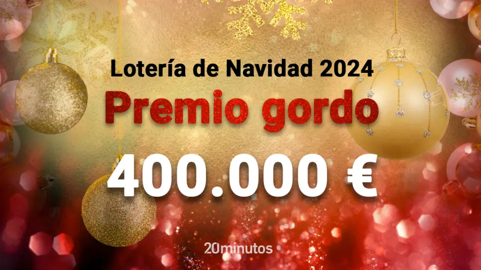 Este es el Gordo de la Lotería de Navidad 2024